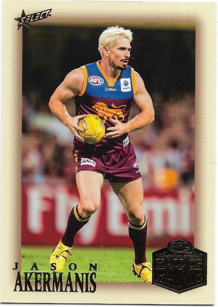 2018 Legacy Hall of Fame Limited Edition (HFLE236) Jason AKERMANIS ...