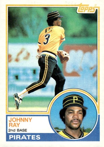 1983 Topps #149 Johnny Ray - Pittsburgh Pirates | eBay