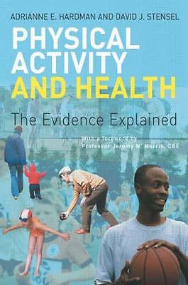 Physical Activity and Health: The Evidence Explained by David J ...