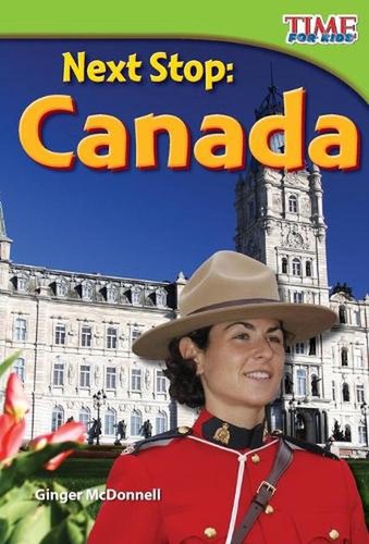 Next Stop: Canada by Ginger McDonnell (English) Paperback Book ...