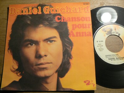 45 tours Daniel Guichard - Chanson pour Anna 1974 | eBay