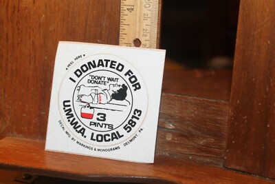 Vintage Coal Mining Decal Sticker UMWA Local 5813 Donate 3 Pints | eBay
