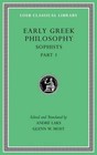 Early Greek Philosophy, Volume VIII: Sophists, Part 1 by André Laks ...