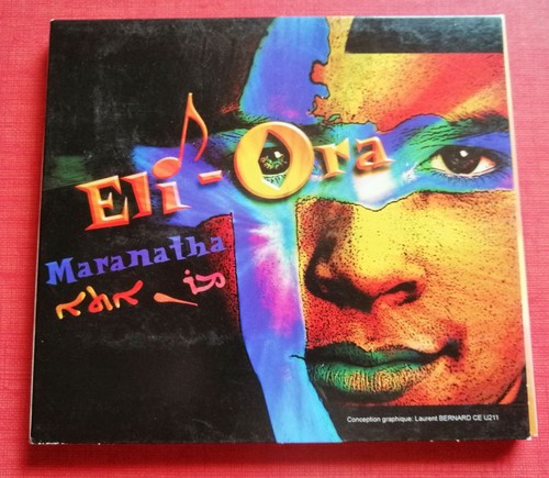 ELI-ORA : MARANATHA - CD Digipack NOT ON LABEL France LA MORIA ...