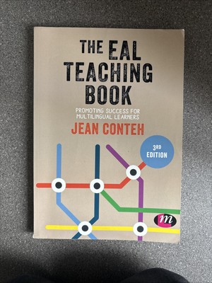 The EAL Teaching Book: Promoting Success for Multilingual Learners by ...