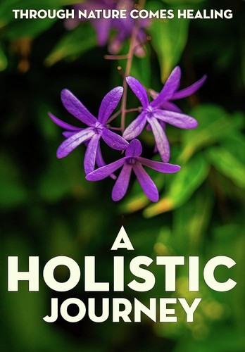 A Holistic Journey (DVD) Asami Bowman Sherice Senior Bobby Broome ...
