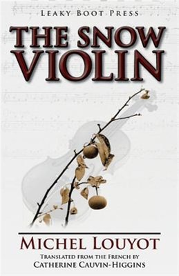 The Snow Violin, Like New Used, Free shipping in the US 9781909849105 ...