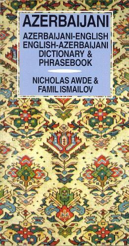 Nicholas Awde Azerbaijani-English/English-Azerbaijani Dictionary ...