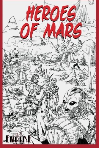 Heroes of Mars, Empire, Gander, Dicken, Hiltz, Stewart, Glenn, Allen ...
