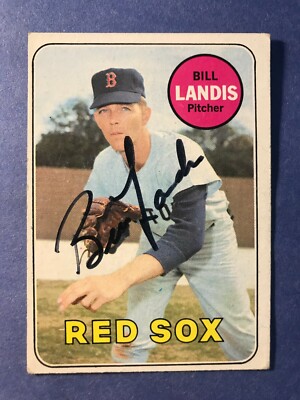 SIGNED BILL LANDIS 1969 TOPPS AUTOGRAPHED BASEBALL CARD - RED SOX | eBay