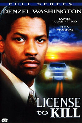 License to Kill (DVD, 2004, Full Screen) Denzel Washington, *NEW* *FREE ...