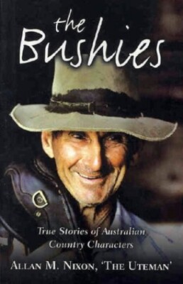 The Bushies by Nixon, Allan M. Paperback / softback Book The Fast Free Shipping | eBay