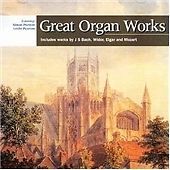 GREAT ORGAN WORKS. BACH, VIDOR,ELGAR, MOZART.SIMON PRESTON, LESLIE ...