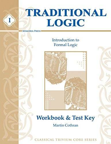 Traditional Logic I, Key - Paperback By Martin Cothran - GOOD ...