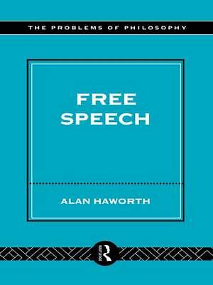 Free Speech by Alan Haworth (Paperback, 1998) for sale online | eBay