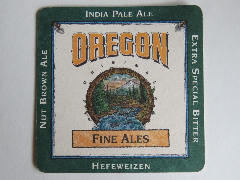 Beer Coaster: OREGON FINE ALES ~ Microbrewed ESB, IPA, Hefeweizen, Nut ...