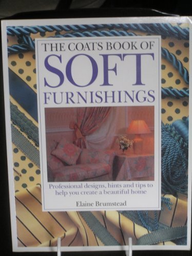 The Coats Book of Soft Furnishings By Elaine Brumstead. 97808631 | eBay