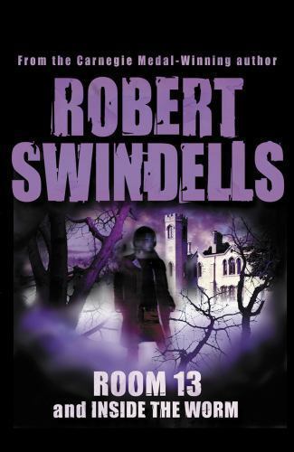 Room 13 and Inside the Worm by Robert Swindells (2008, Trade Paperback ...