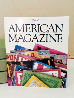 THE AMERICAN MAGAZINE HARRY ABRAMS PUBLISHERS 1991 | eBay