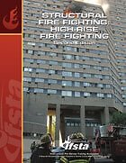 STRUCTURAL FIRE FIGHTING: HIGH-RISE FIRE FIGHTING 2E BY By ...