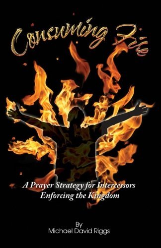 CONSUMING FIRE By Michael David Riggs **BRAND NEW** 9780985959326 | eBay