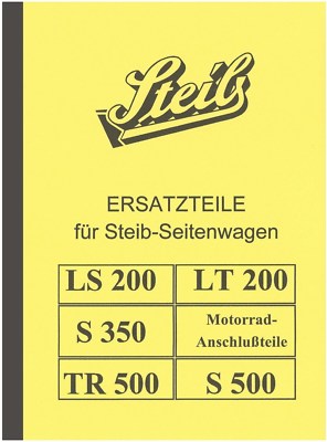 Ersatzteile Listen, Steib Seitenwagen, LS 200, LT 200, S 350, TR 500 ...