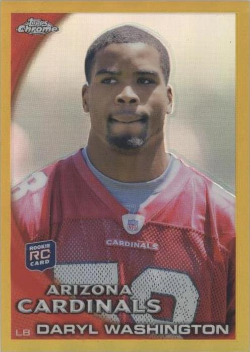 2010 Topps Chrome - Daryl Washington #C117 Gold Refractor /50 (RC) for ...