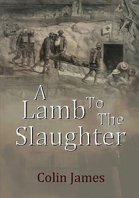 Lamb to the Slaughter by Colin James (2017, Trade Paperback) for sale ...