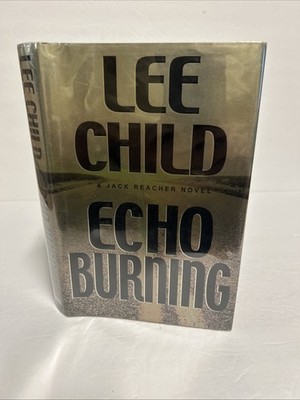 Lee Child SIGNED Echo Burning 2001 1st/1st Hardcover Jack Reacher #5 Nice | eBay