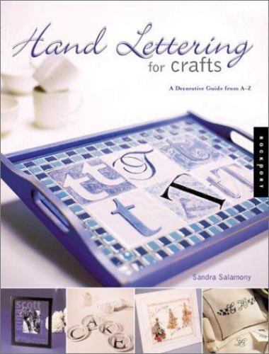 Hand Lettering for Crafts : A Decorative Guide from A to Z by Sandra ...