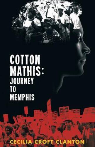 Cotton Mathis: Journey to Memphis (Cotton Mathis and the Hippocrene ...