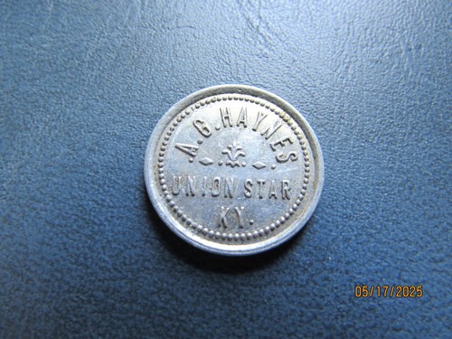A.G. Haynes / Union Star/ Ky. -- Good For / 1c / In Merchandise - TRADE ...