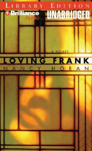 Loving Frank - Audio CD By Horan, Nancy - GOOD 9781423332879| eBay