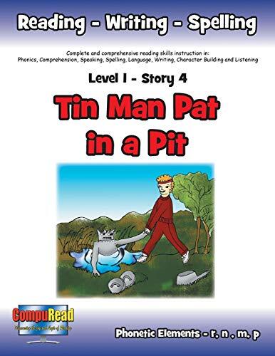 Level 1 Story 4-Tin Man Pat in a Pit: I Will Keep a Careful Lookout to ...