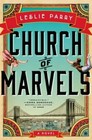 Church of Marvels by Leslie Parry: New 9780062367556| eBay