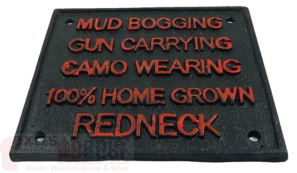 Cast Iron Humorous 100% Home Grown Redneck Wall Decor Sign Gun Carrying ...
