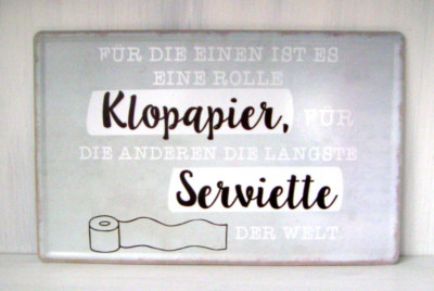 Gilde Metall Schild Weisheit "längste Serviette der Welt" Schwarz Weiß ...