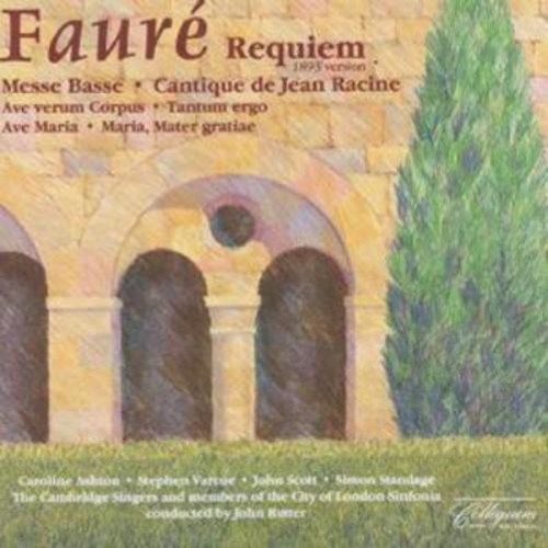 Gabriel Faure Faure: Requiem and other choral music (Cambridge Singers ...