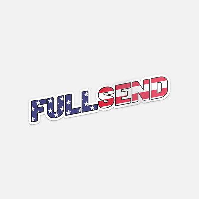 Full Send Funny Vinyl Sticker Decal | eBay