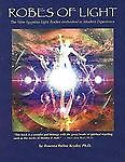 Robes of Light : Nine Egyptian Light Bodies Embodied in Modern ...