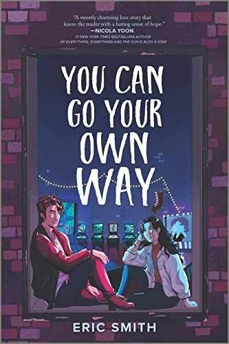 You Can Go Your Own Way (Inkyard Press / - Paperback, by Smith Eric ...