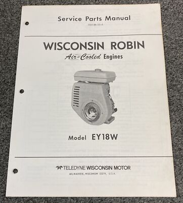 TELEDYNE WISCONSIN ROBIN EY18W LOOSE-LEAF SERVICE PARTS MANUAL | eBay
