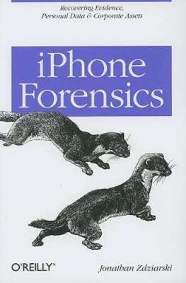 iPhone Forensics: Recovering Evidence, Personal Data, and Corporate - GOOD 9780596153588 | eBay