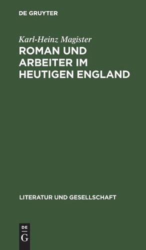 Karl-Heinz Magister Roman Und Arbeiter Im Heutigen England (Relié) | eBay
