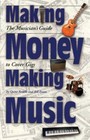 Making Money Making Music: The Musician's Guide to Cover Gigs by Quint ...