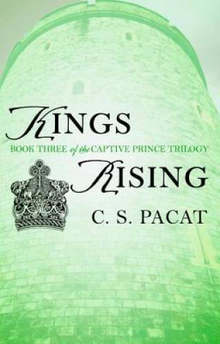 Kings Rising: Book Three of the Captive Prince Trilogy - Paperback ...