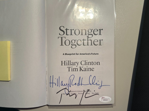 HILLARY RODHAM CLINTON SIGNED STRONGER TOGETHER BOOK BILL TIM KAINE | eBay