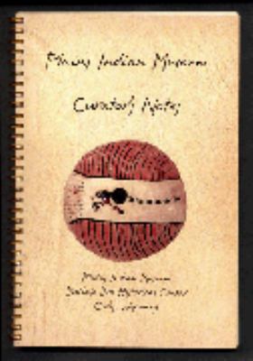 Plains Indian Museum Curator's Notes by Anne Marie Shriver (2004 ...