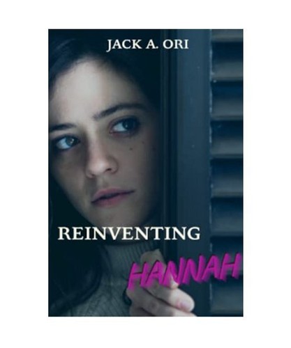 Reinventing Hannah (Triumph over Trauma, Band 1), Ori, Jack A ...
