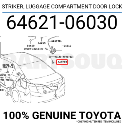 6462106030 Genuine Toyota STRIKER, LUGGAGE COMPARTMENT DOOR LOCK 64621 ...